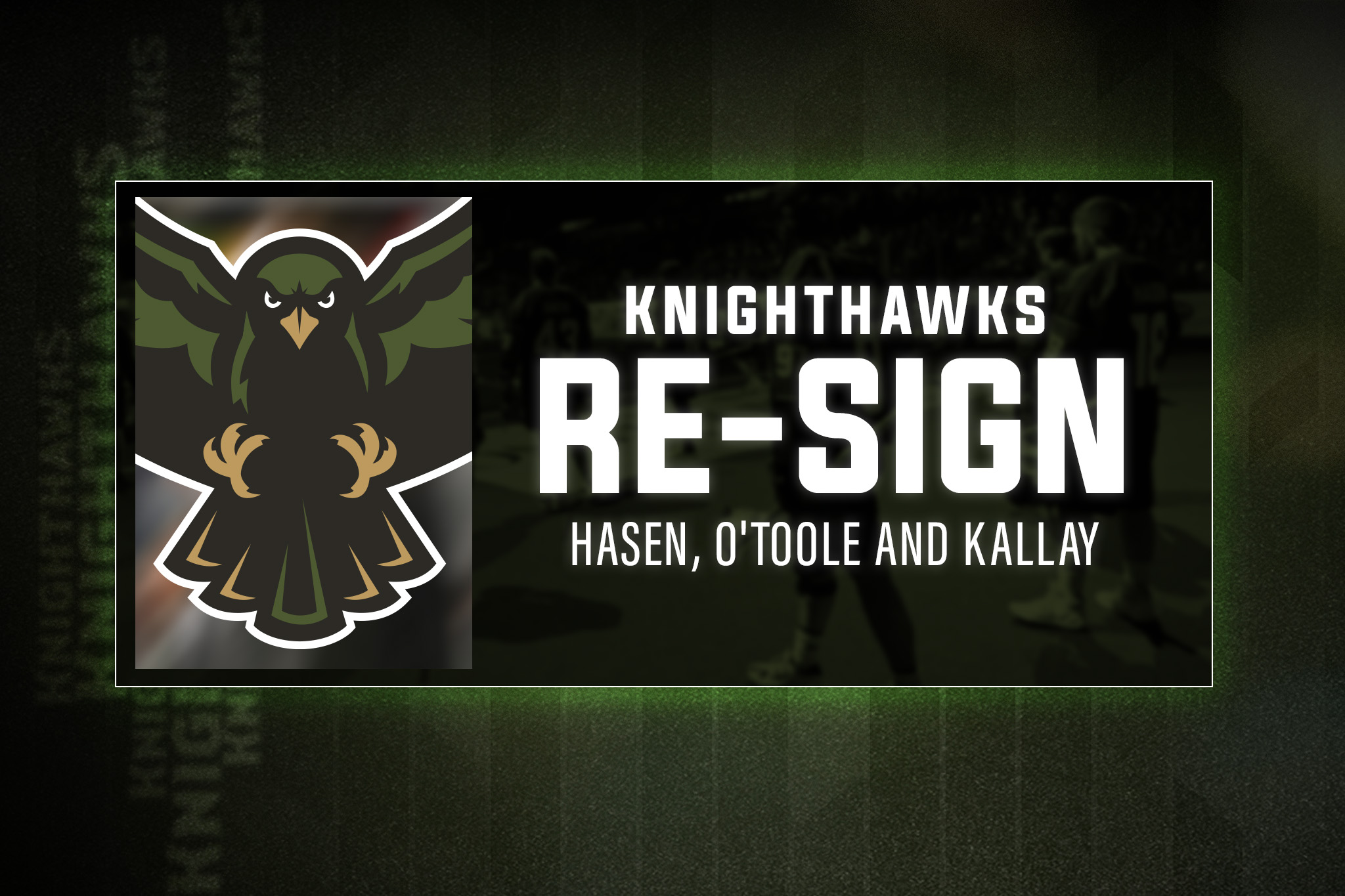KNIGHTHAWKS RE-SIGN COACHES HASEN, O'TOOLE AND KALLAY | Rochester ...